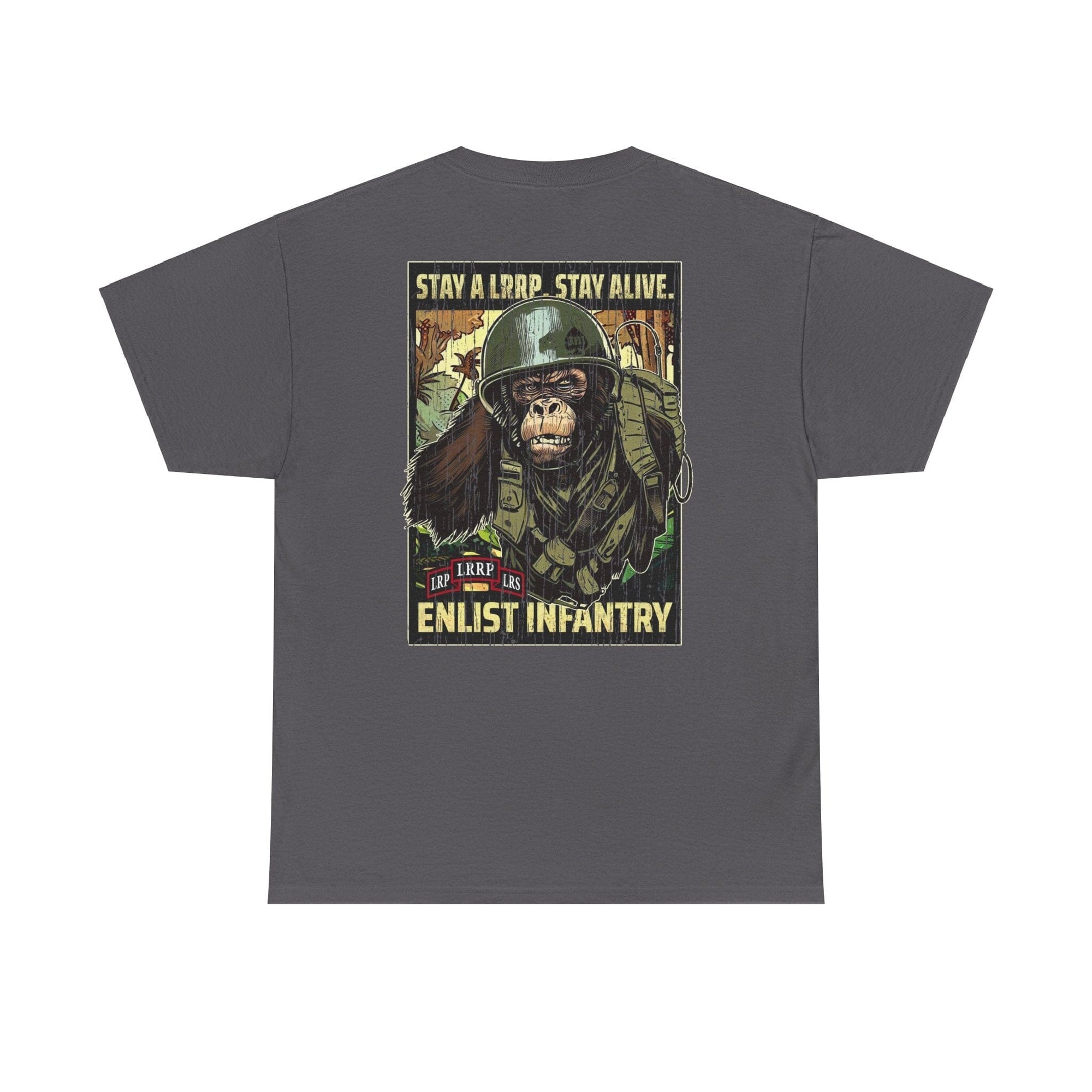 Stay a LRRP Stay Alive Apes - Enlist Infantry Front and Back - Unisex ...