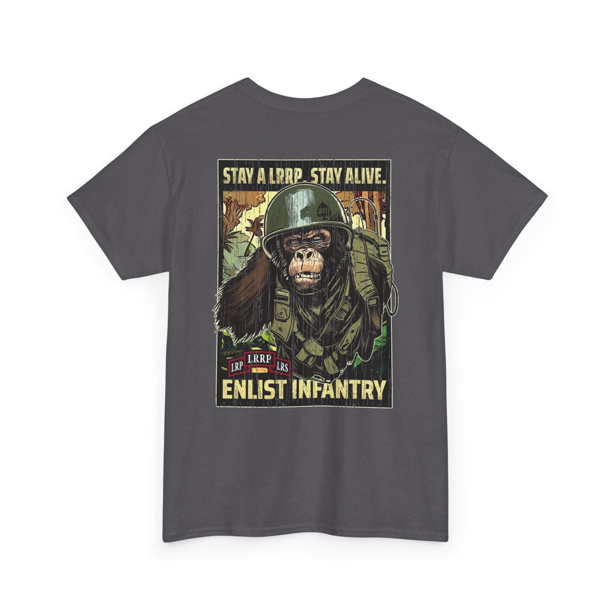 Stay a LRRP Stay Alive Apes - Enlist Infantry Front and Back - Unisex ...
